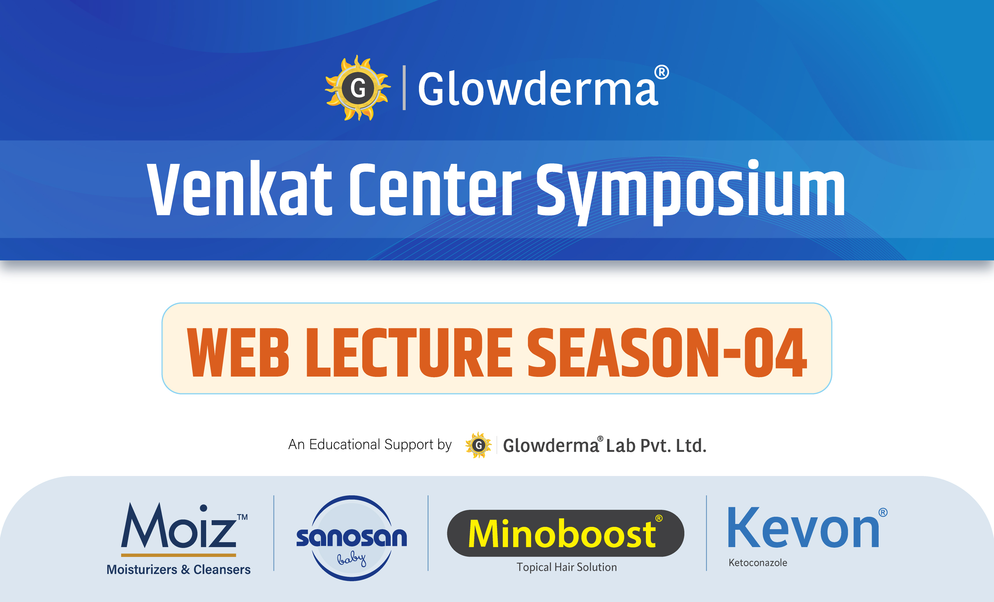 Glowderma – Venkat Symposium Season 04